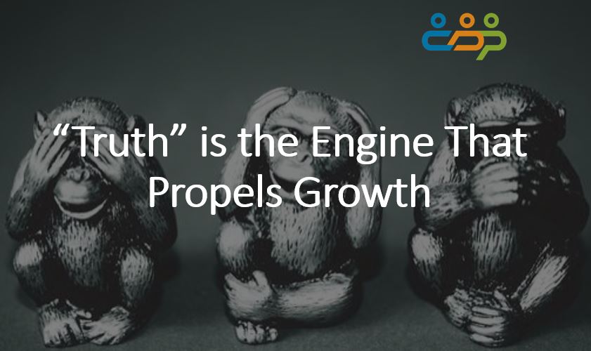 “Truth” is the Engine That Propels Growth - Career Development Partners